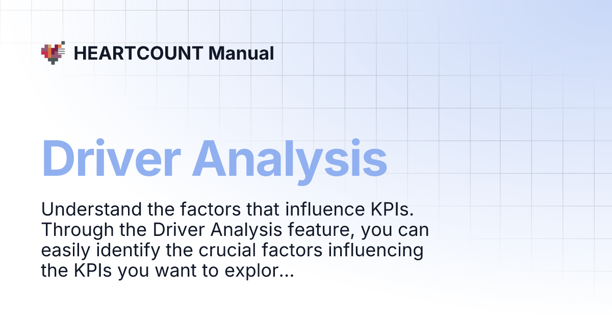 Driver Analysis | HEARTCOUNT Manual